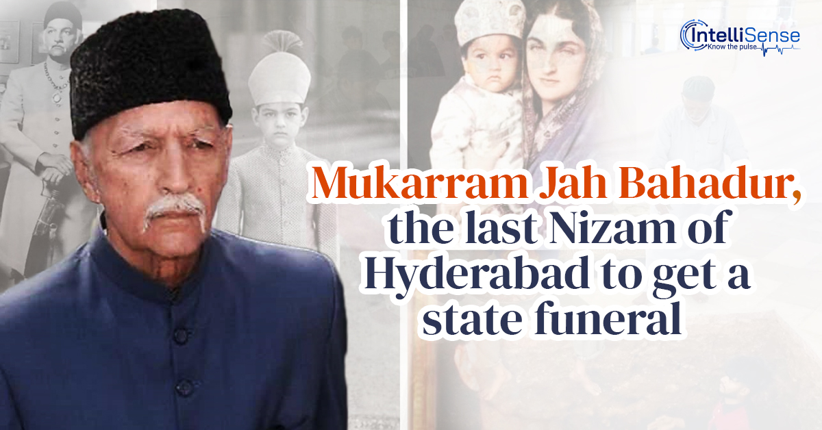 Mukarram Jah Bahadur, the last Nizam of Hyderabad to get a state funeral