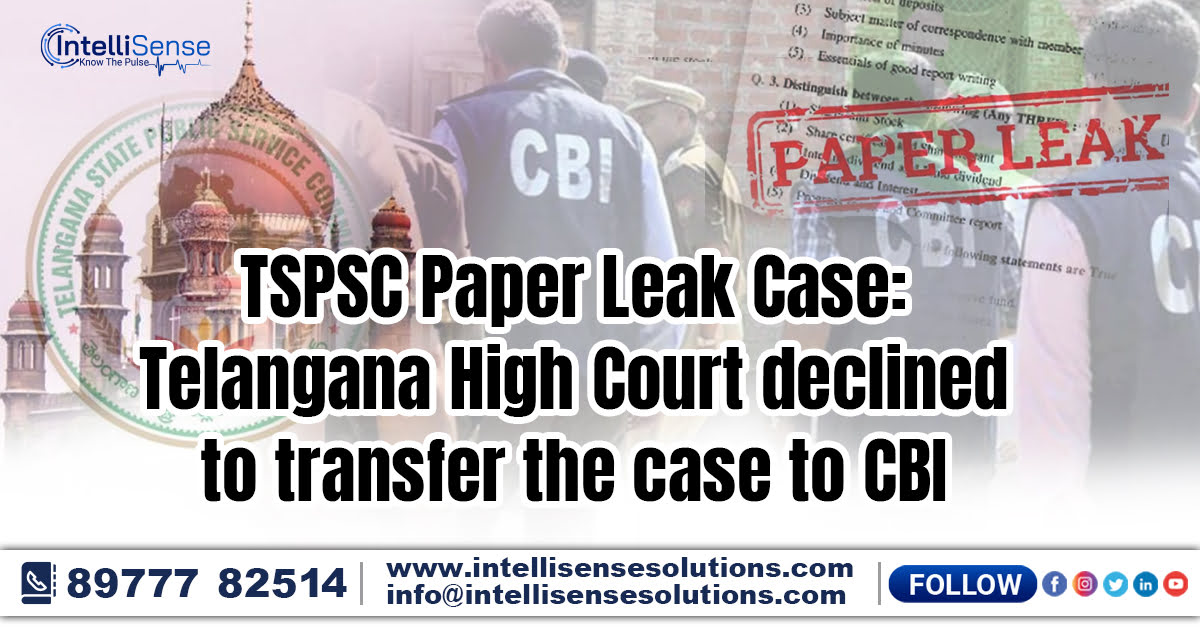 TSPSC Paper Leak Case: Telangana High Court declined to transfer the case to CBI