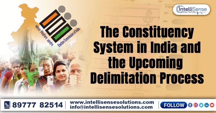 The Constituency System in India and the Upcoming Delimitation Process